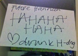 16 Hilarious Drunk Notes People Wrote To Their Sober Selves