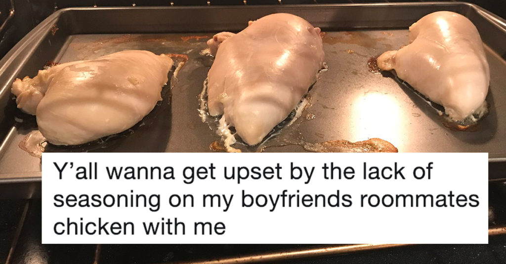 Woman Asks Twitter About Roommate's Unseasoned Chicken