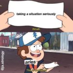Memes That Are 1000% Aries Culture