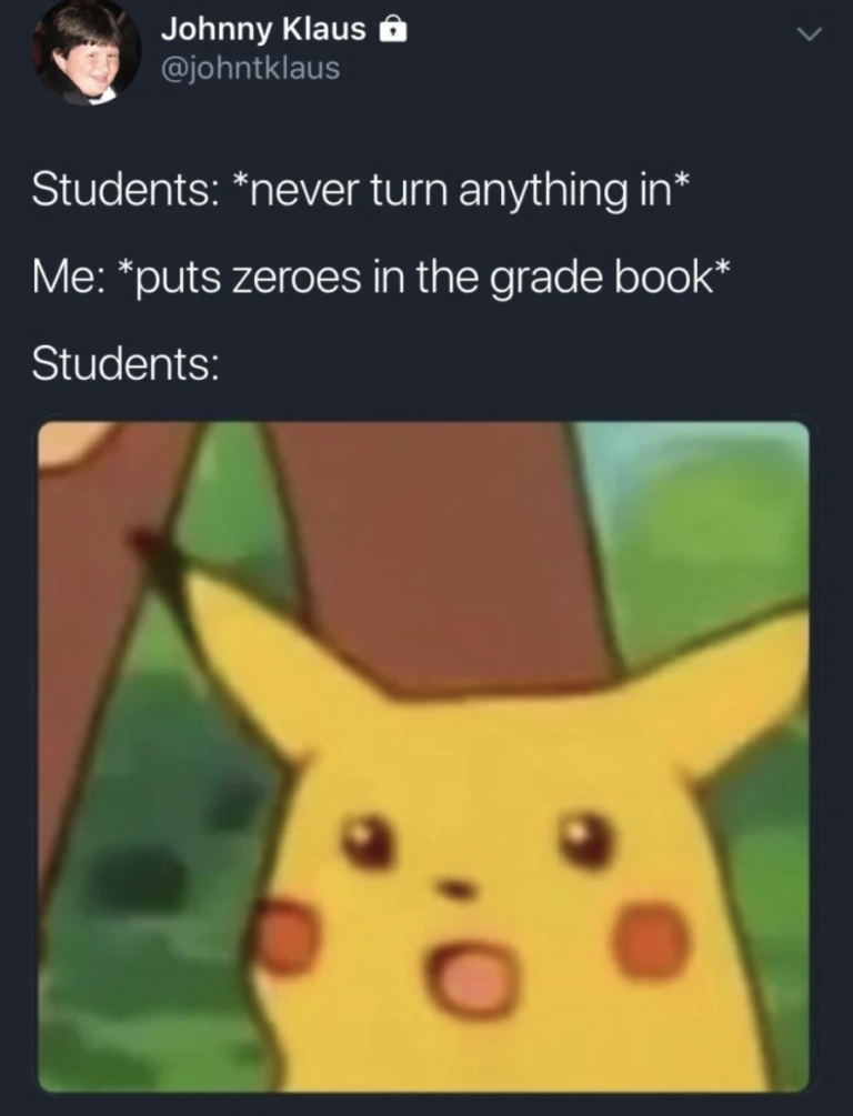 27 Memes That'll Make Teachers Laugh Then Cry A Little