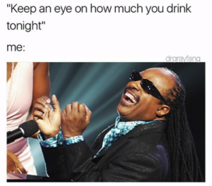23 Hilarious Drinking Memes For Anyone Who Has A Borderline Drinking ...