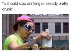23 Hilarious Drinking Memes For Anyone Who Has A Borderline Drinking ...
