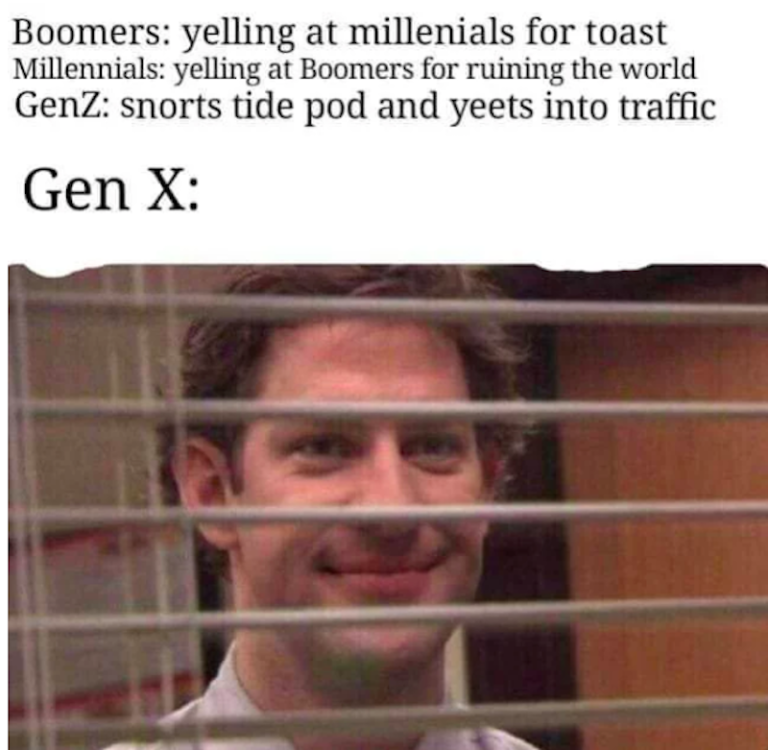 45 Funny Gen X Memes Only The Disaffected Generation Will Understand