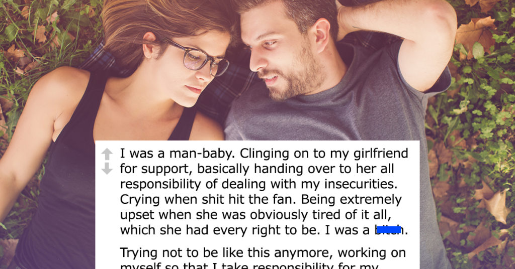 28 Men Share The Bad Boyfriend Behaviors They Now Regret