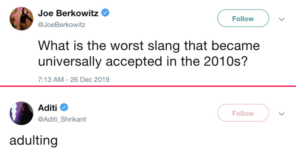 The Worst Slang Words Of The 2010s, According To Twitter (31 Tweets)