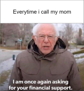 21 "Asking For Your Financial Support" Bernie Sanders Memes