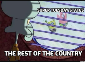 Here They Are, The Best Super Tuesday Memes We Had Time To Find