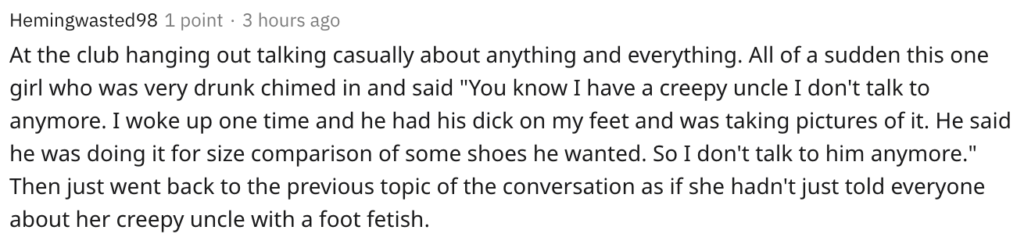 20 People Share The Most Unsettling Drunken Confessions They Ve Heard