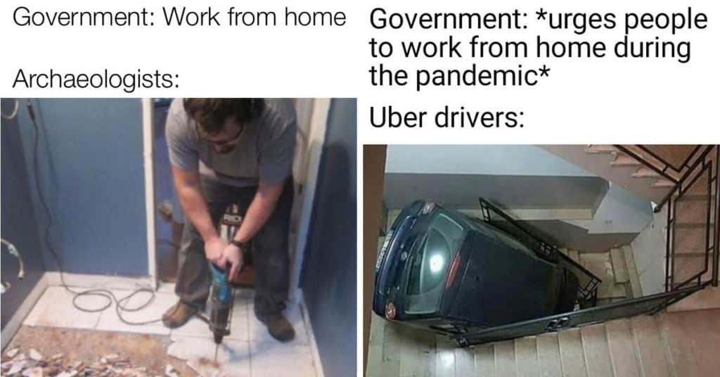 Look, Not Everyone Can Work From Home (25 Memes)