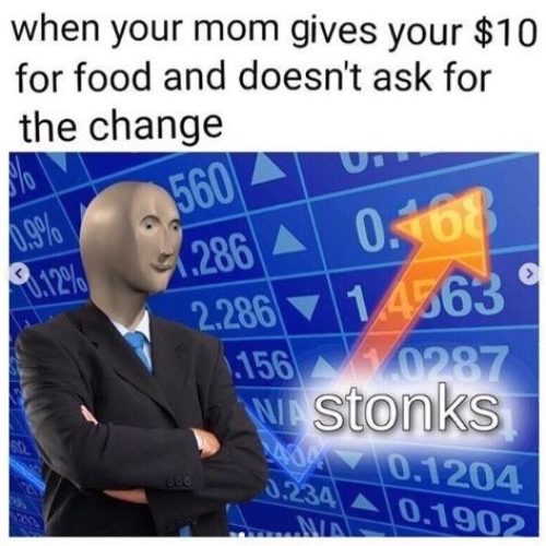The Stonks Meme Will Diversify Your Meme Portfolio (50 Stonks Memes)