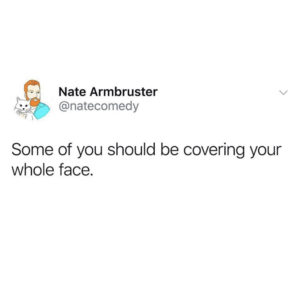 27 Funny Face Mask Memes You Can Laugh At Under Your Face Mask