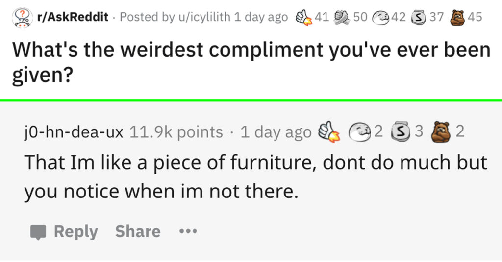 People Share The “Weirdest” Compliments They’ve Ever Gotten (30 Posts)