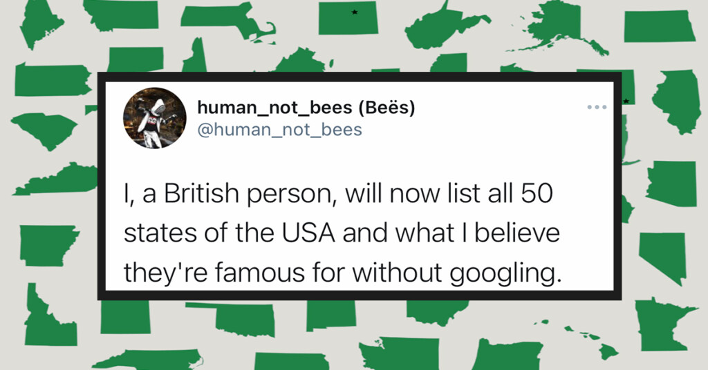 50 Tweets From A British Person Guessing What States Are Famous For