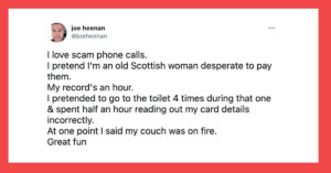 27 People Share Their Funny Responses For Scam Callers