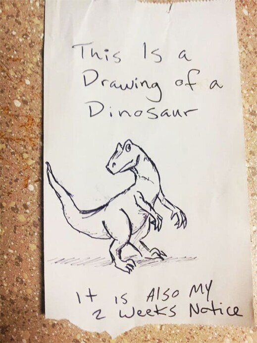 35 Funny Ways To Quit Your Job From These Really Brave People