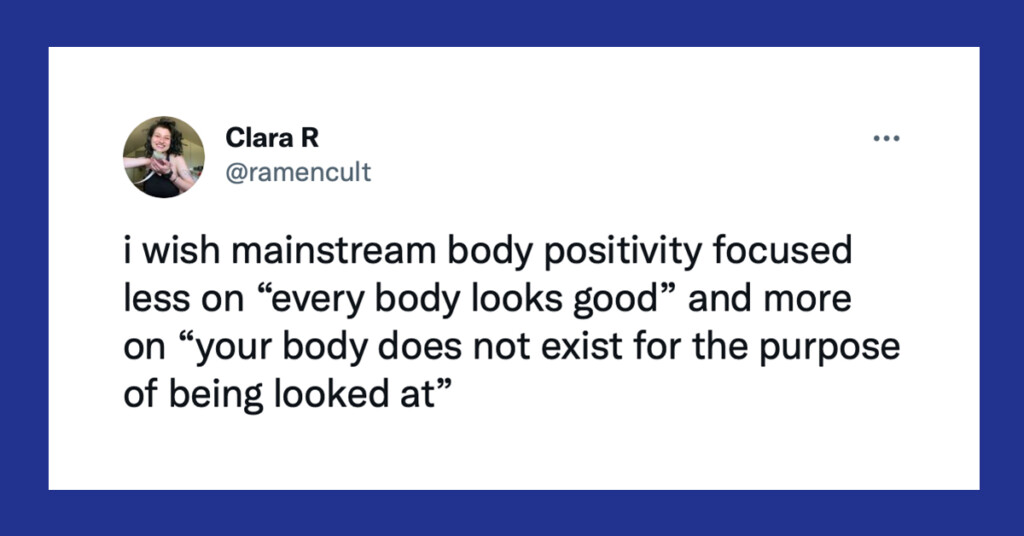 18 Body Positive Tweets That Are Pretty Funny And Actually Helpful