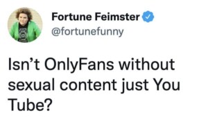 37 Funny Reactions To OnlyFans Banning Pornographic Content