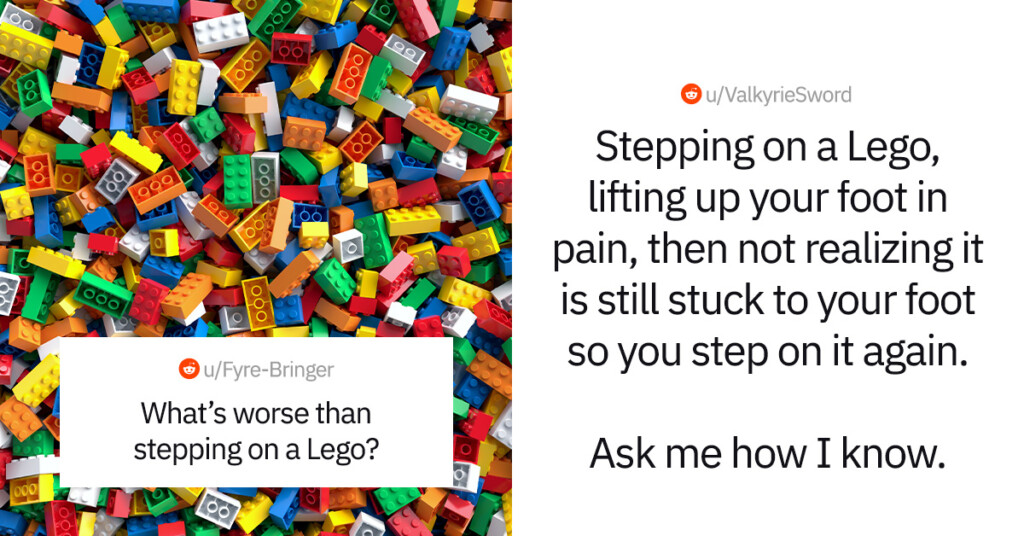 18 Things Worse Than Stepping On A Lego According To This Viral Thread