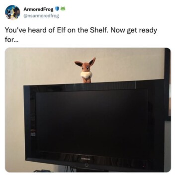 "You've Heard Of Elf On A Shelf, But Now Get Ready For" (30 Memes)