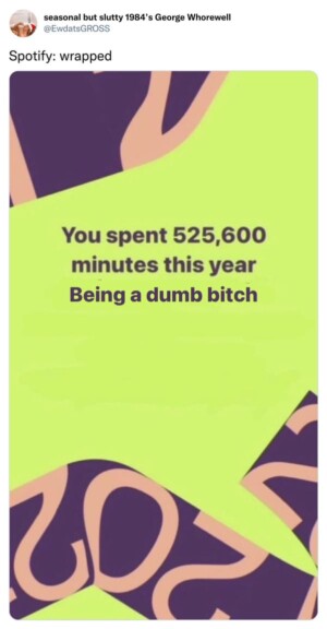 Spotify Wrapped Has Wrapped, And So Come The Memes (25 Memes)