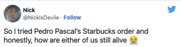 Pedro Pascal's Starbucks Order Is So Intense People Are Wondering How ...