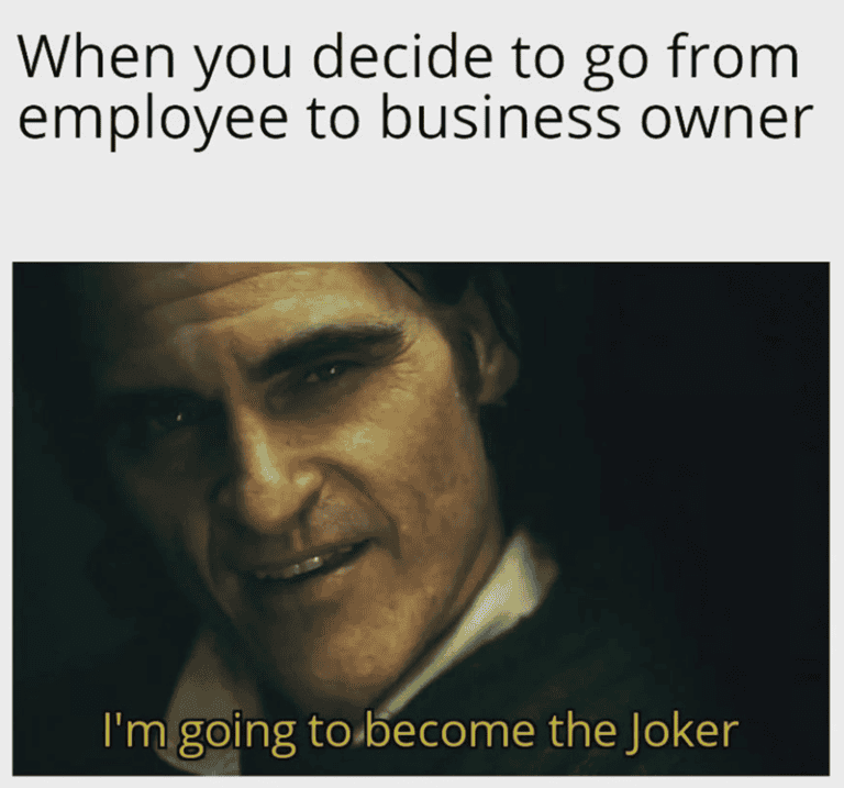 40 Funny Memes For Small Business Owners Who Like To Work Hard And ...