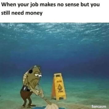30 Funny Work Memes for People Who Gave Up Mentally at 9:07 AM
